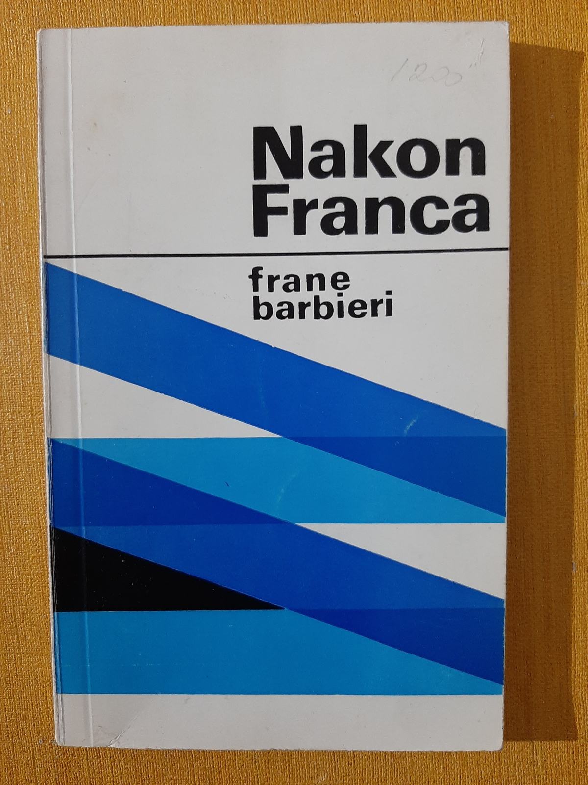 Nakon Franca - Frane Barbieri