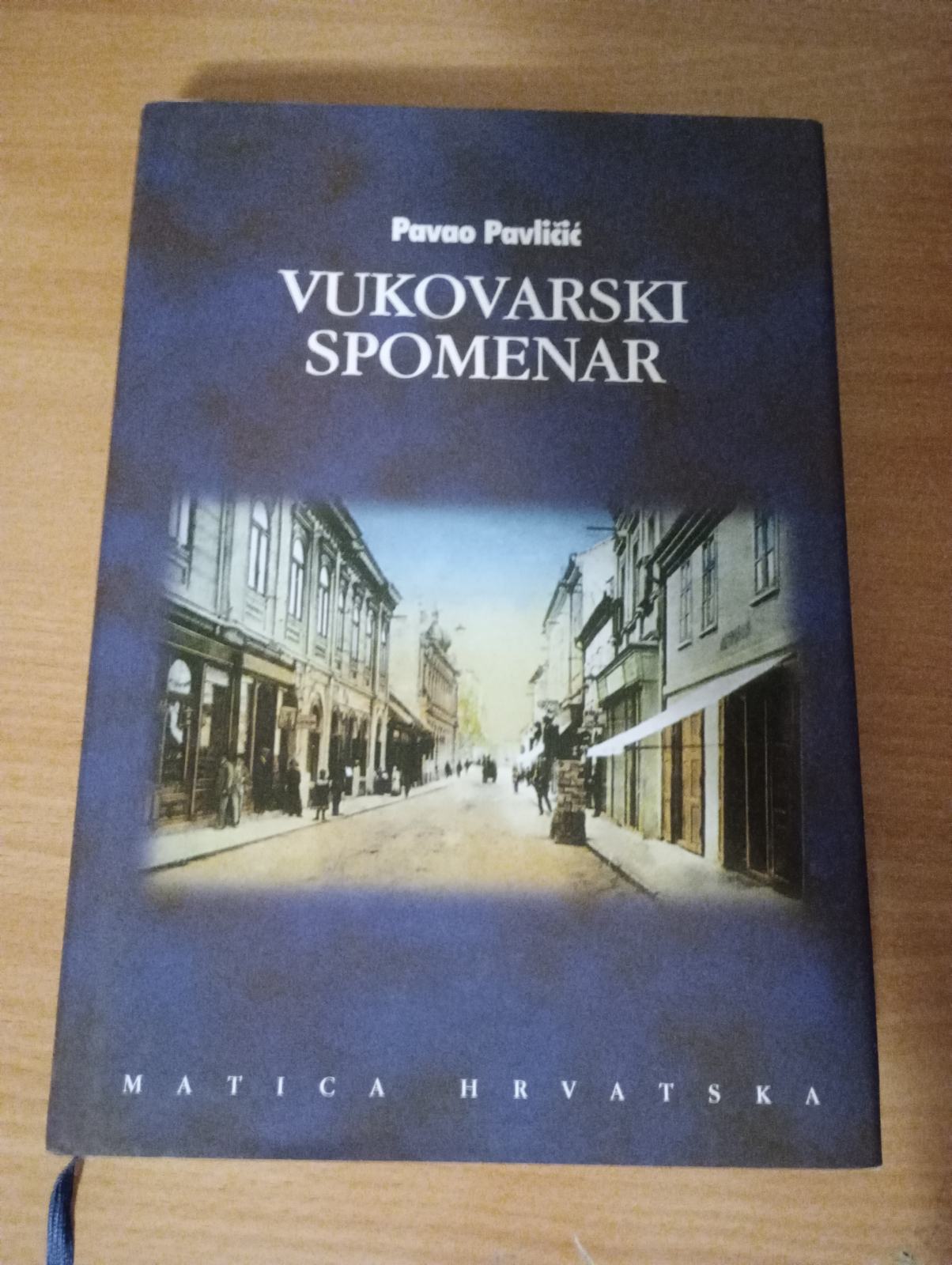 PAVAO PAVLIČIĆ, Vukovarski spomenar