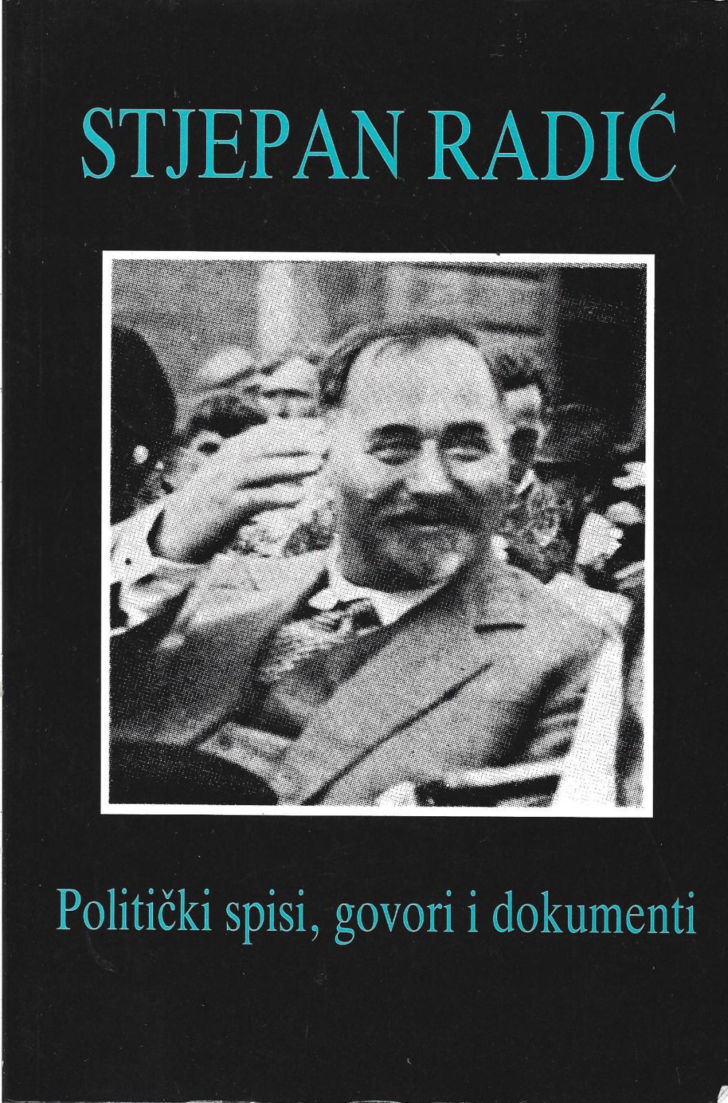 POLITIČKI SPISI, GOVORI I DOKUMENTI - Stjepan Radić