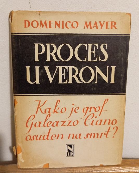 Proces u Veroni - o suđenju onima koji su izdali Mussolinija