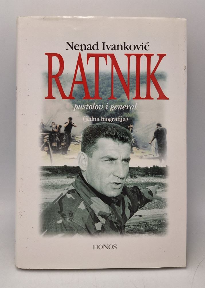 Ratnik:pustolov i general (jedna biografija)