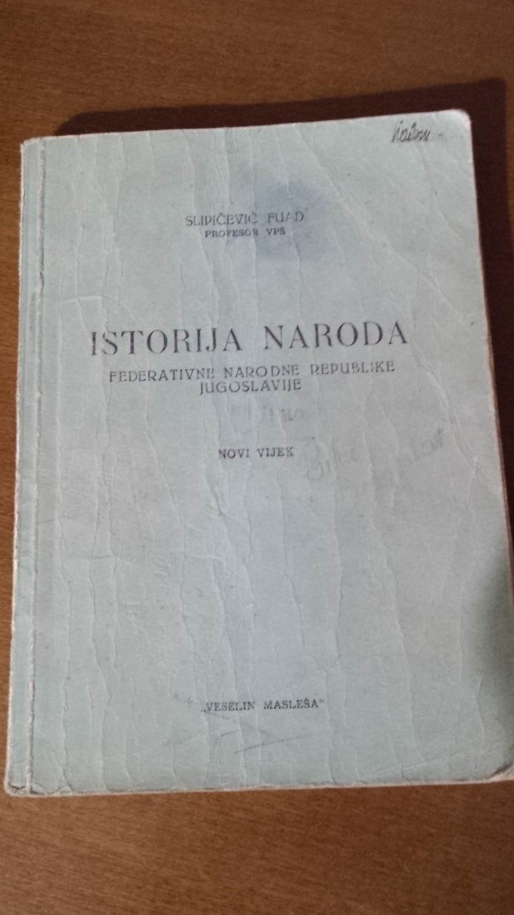 Slipčević Fuad - Istorija naroda SFR Jugoslavije, dio II : novi vijek