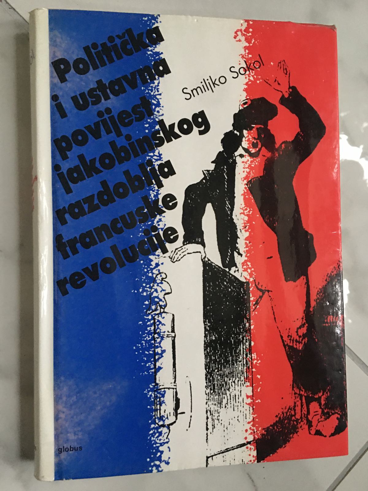 Sokol, POLITIČKA I USTAVNA POVIJEST JAKOBINSKOG RAZDOBLJA