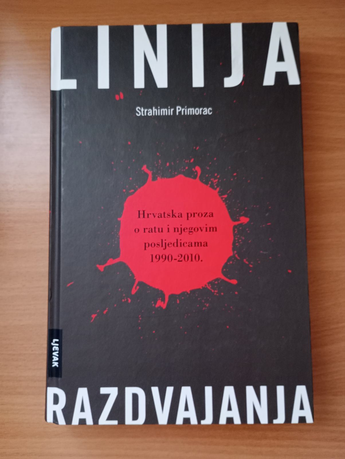 STRAHIMIR PRIMORAC, Linija razdvajanja