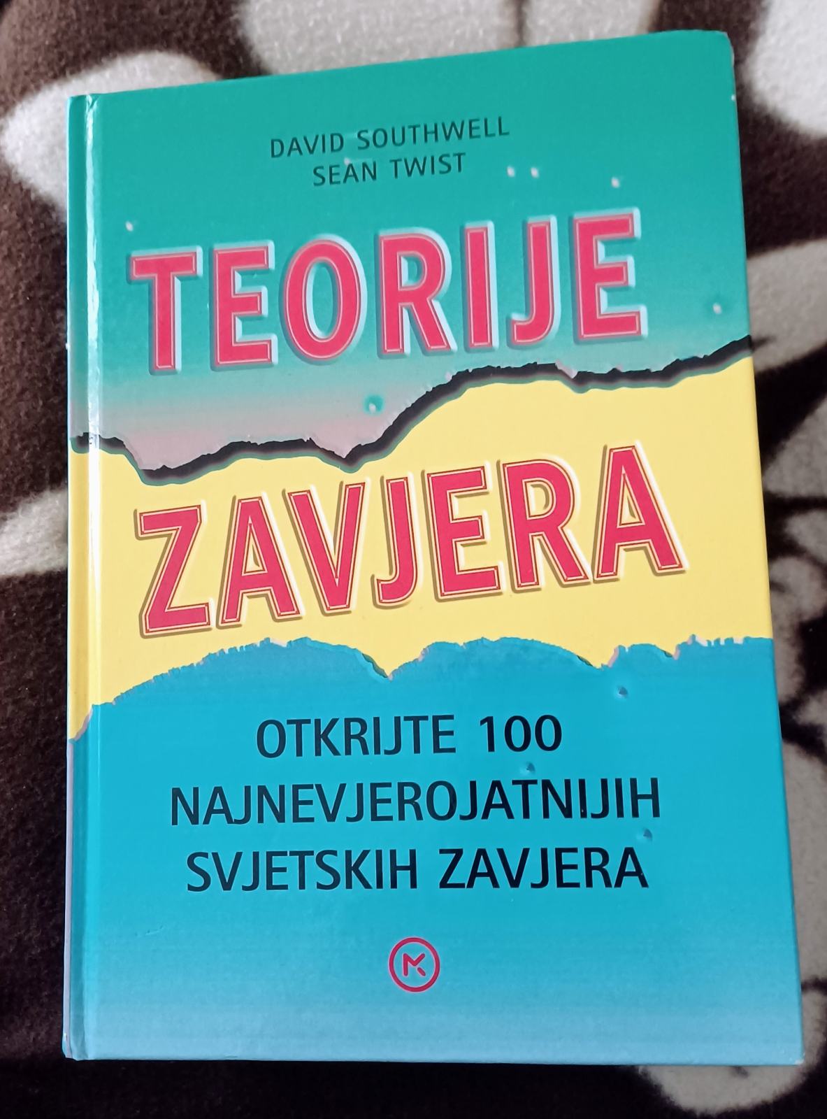 TEORIJE ZAVJERA - David Southwell & Sean Twist