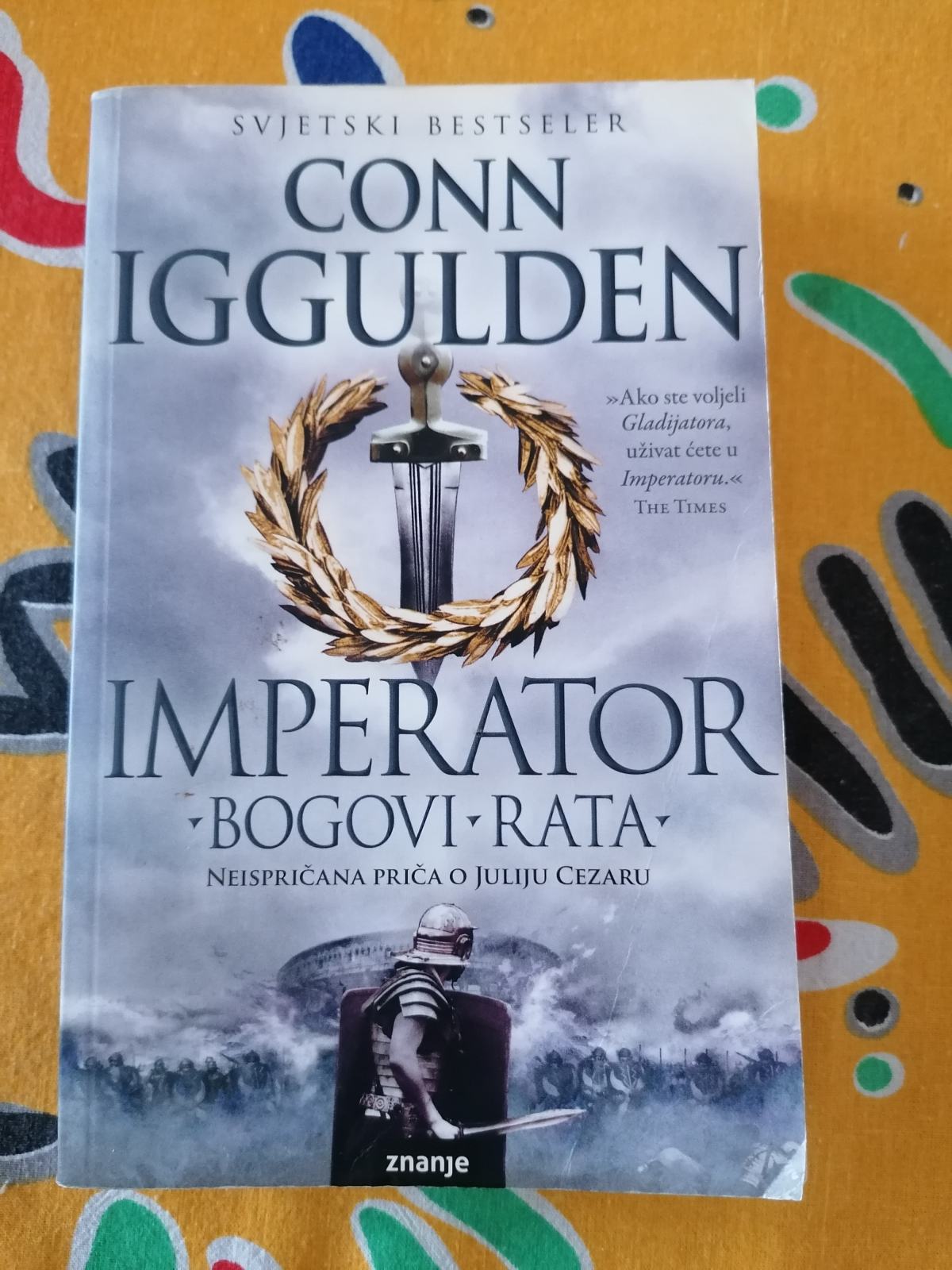 Conn Iggulden: IMPERATOR - BOGOVI RATA