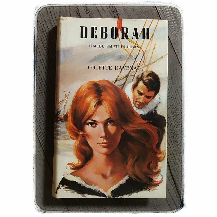 Deborah: Između smrti i ljubavi 2 dio Colette Davenat