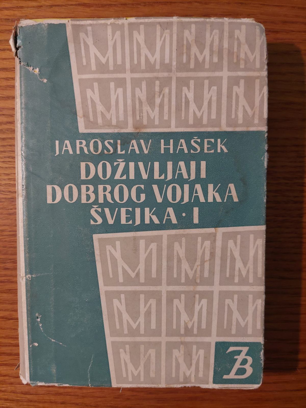 DOŽIVLJAJI dobrog vojaka ŠVEJKA za SVJETSKOG rata - Jaroslav HAŠEK