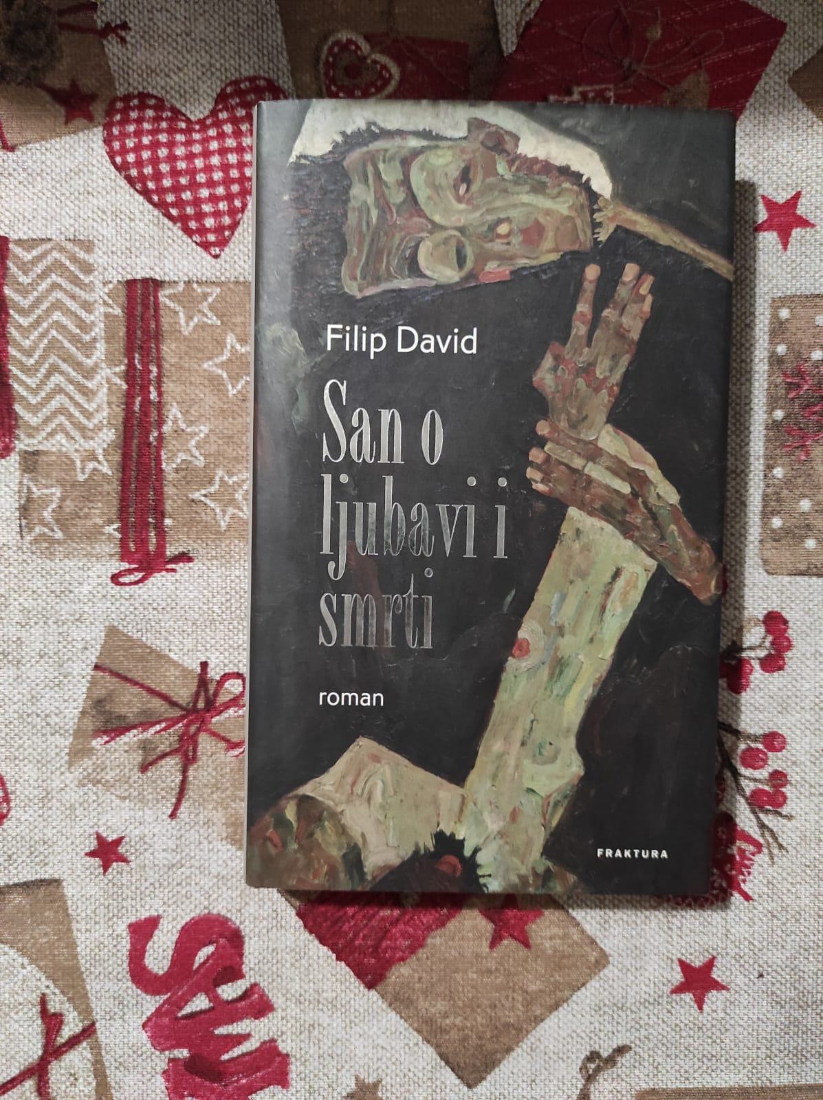 Filip David San o ljubavi i smrti