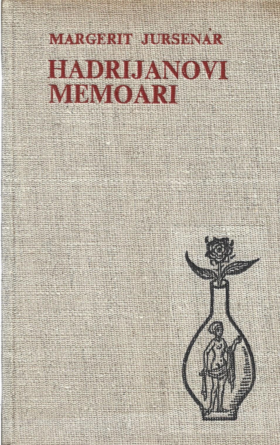 HADRIJANOVI MEMOARI - Margerit Jursenar