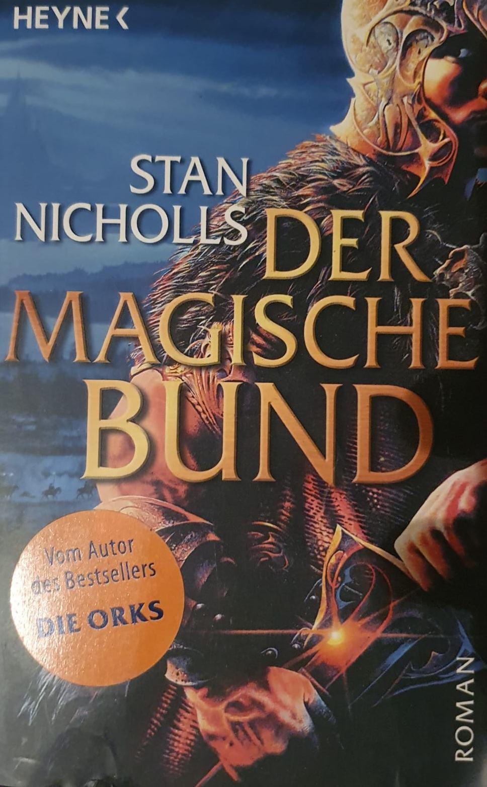 Stan Nicholls: Der magische Bund
