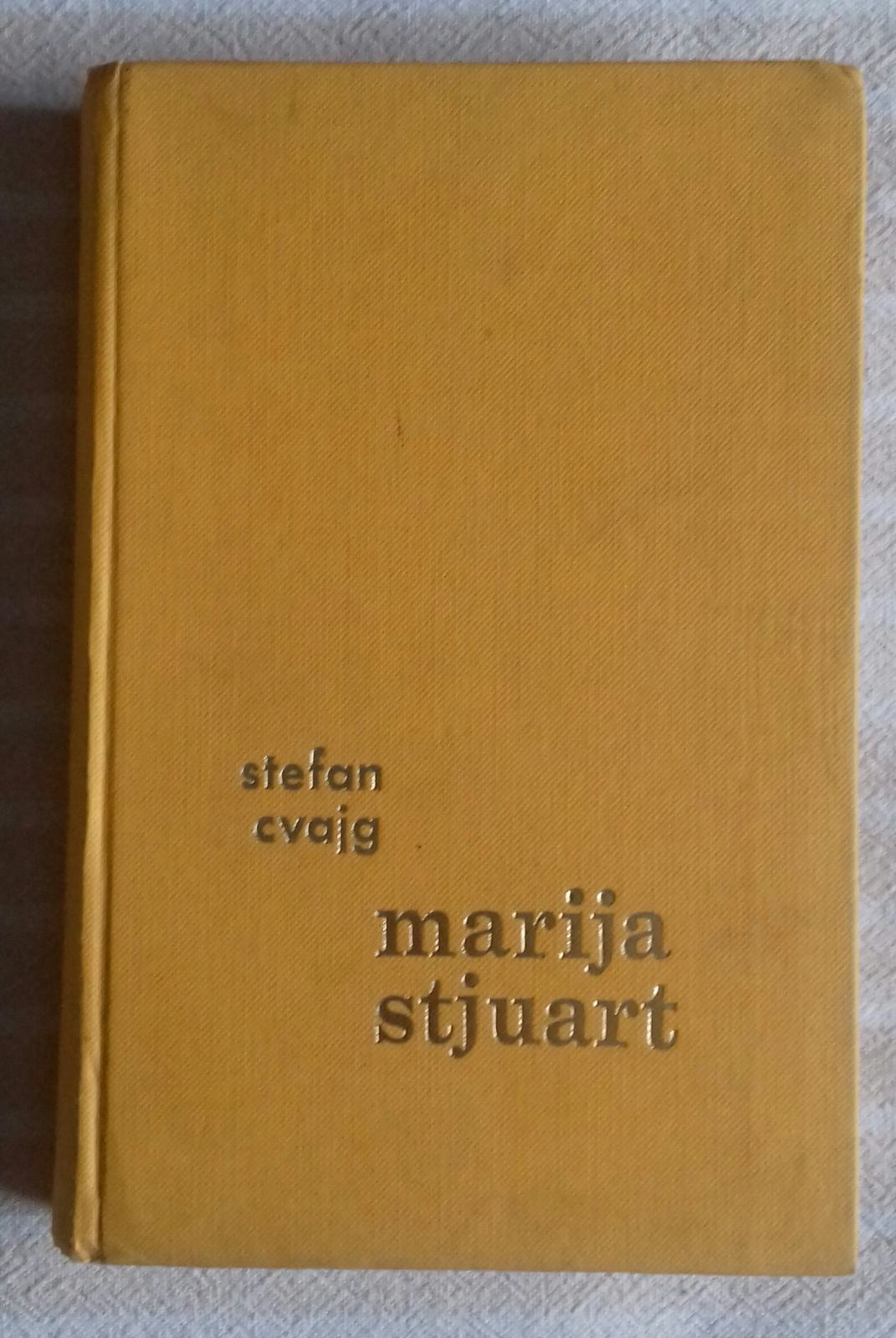 Stefan Cvajg MARIJA STUART