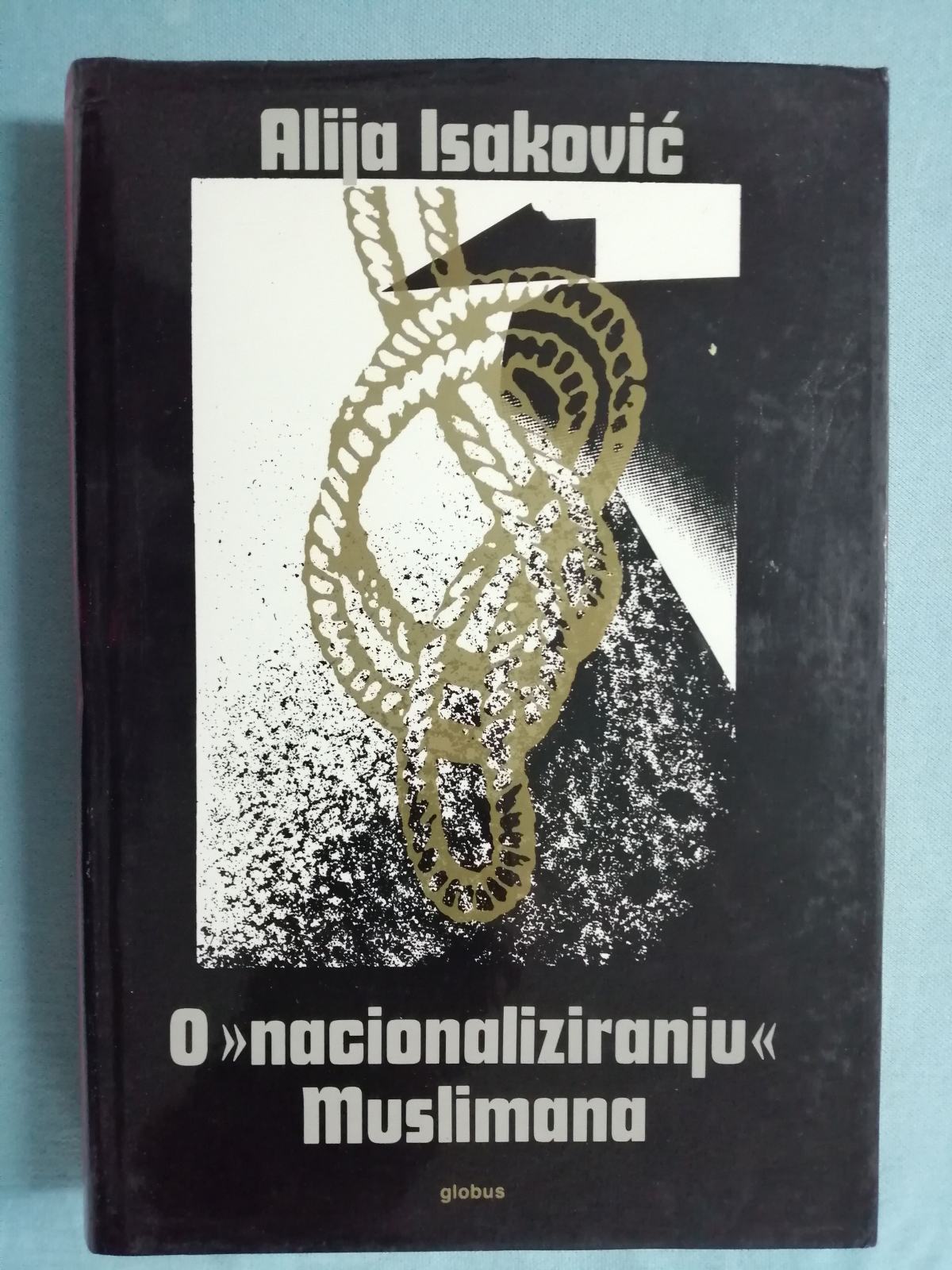 Alija Isaković – O „nacionaliziranju“ Muslimana (A23) (B120)