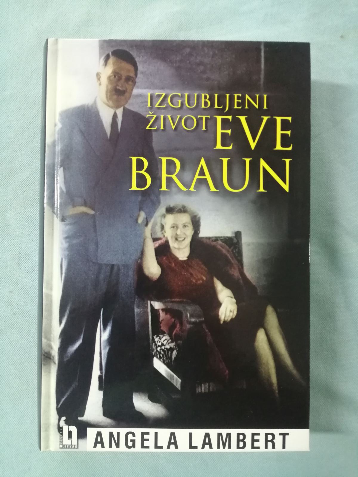 Angela Lambert – Izgubljeni život Eve Braun (B47)