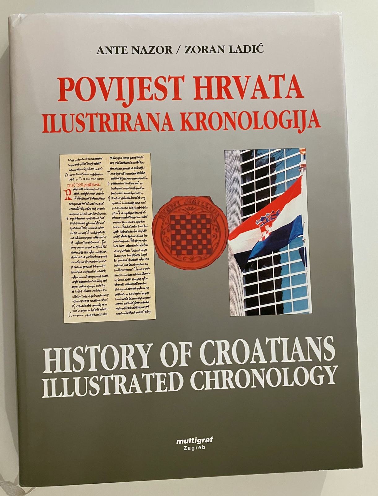 Ante Nazor Zoran Ladić - Povijest Hrvata Ilustrirana kronologija