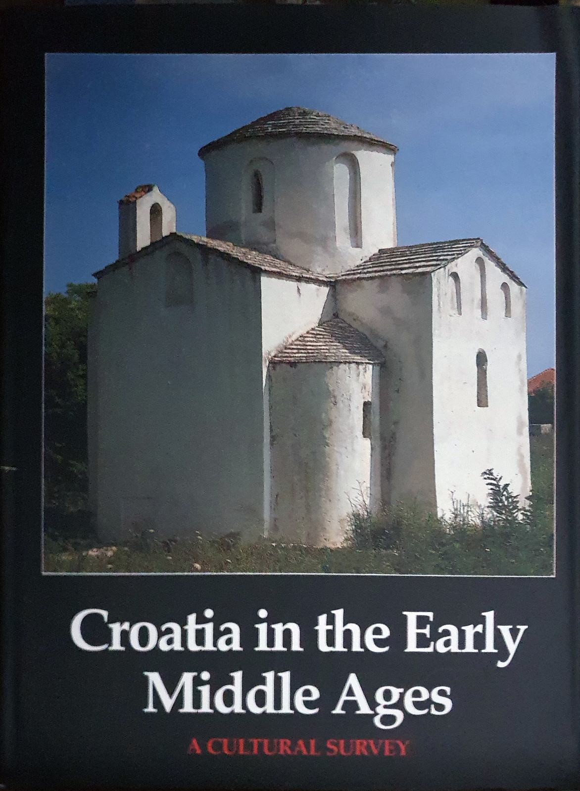 CROATIA IN THE EARLY MIDDLE AGES - A CULTURAL SURVEY