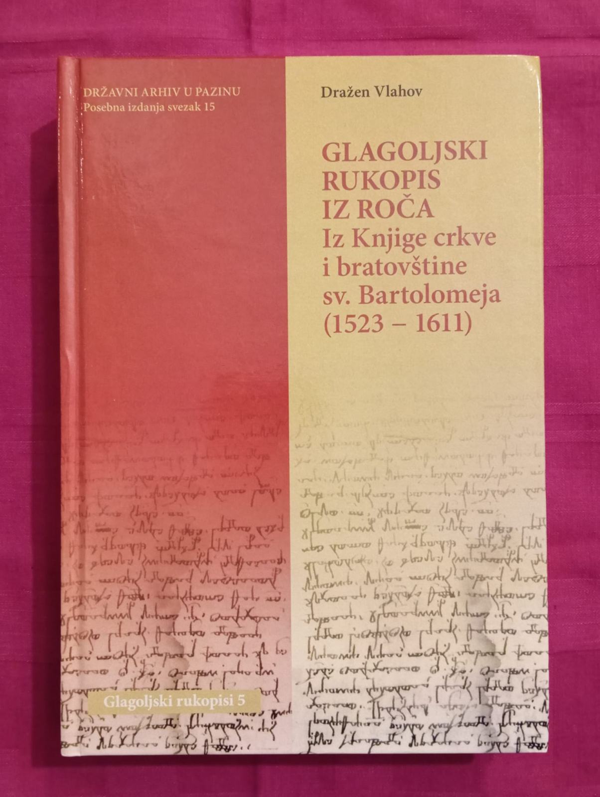 Dražen Vlahov: Glagoljski rukopis iz Roča.