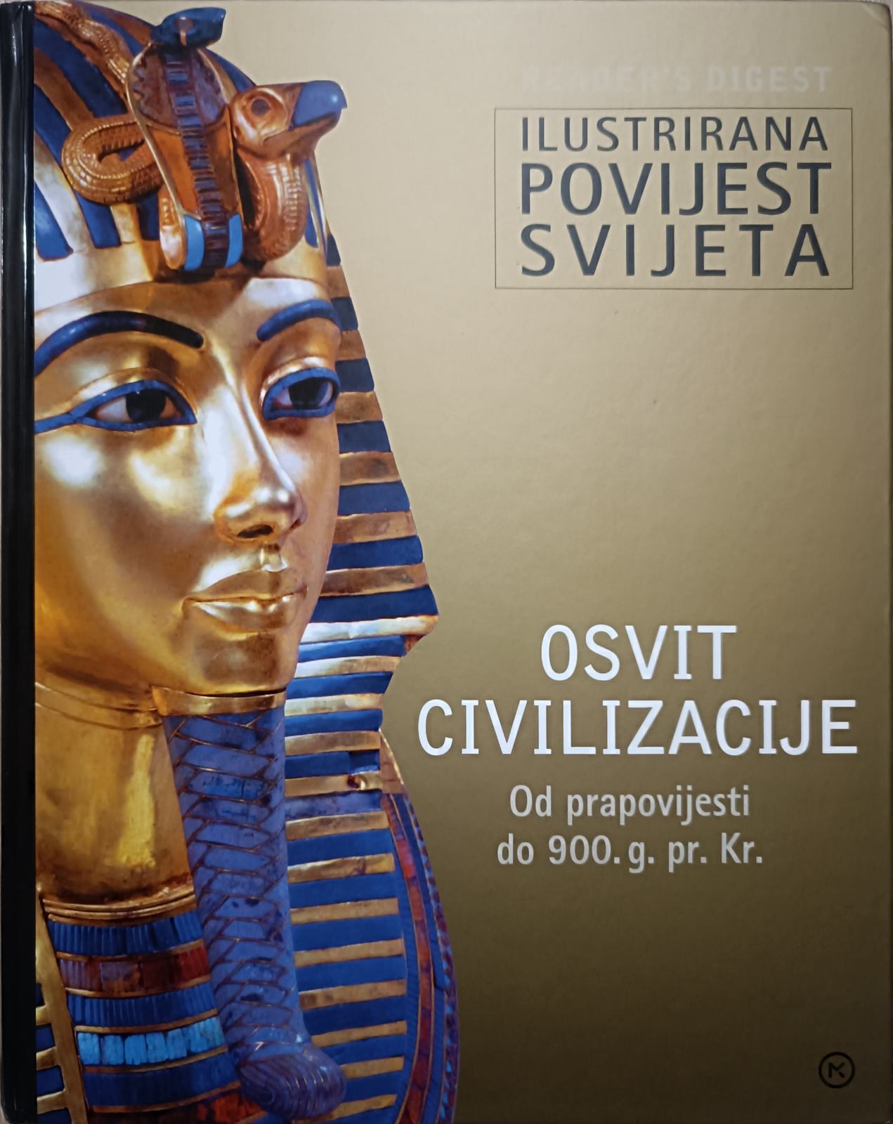Ilustrirana povijest svijeta, svezak prvi – Osvit civilizacije