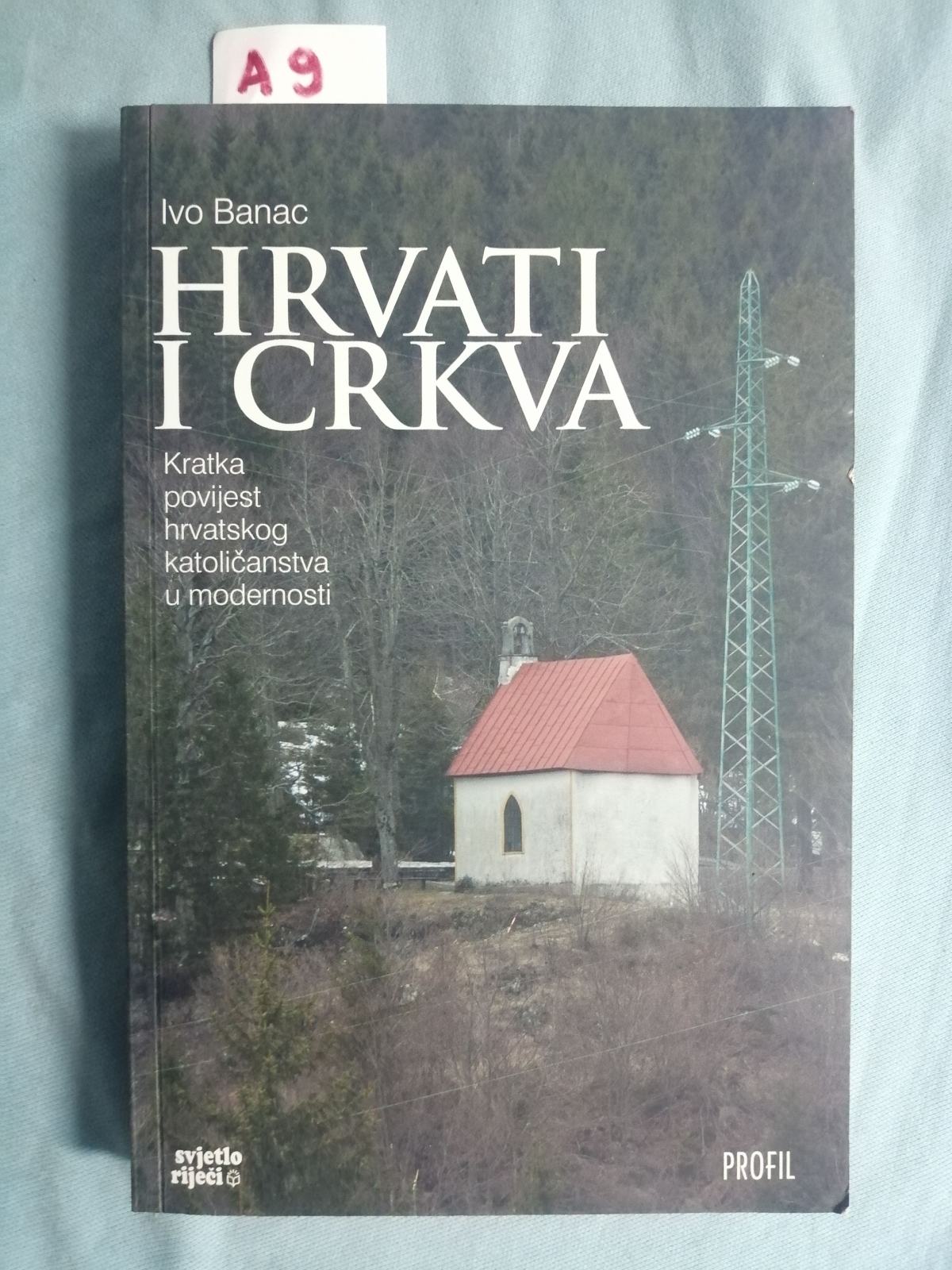 Ivo Banac – Hrvati i Crkva (B47)
