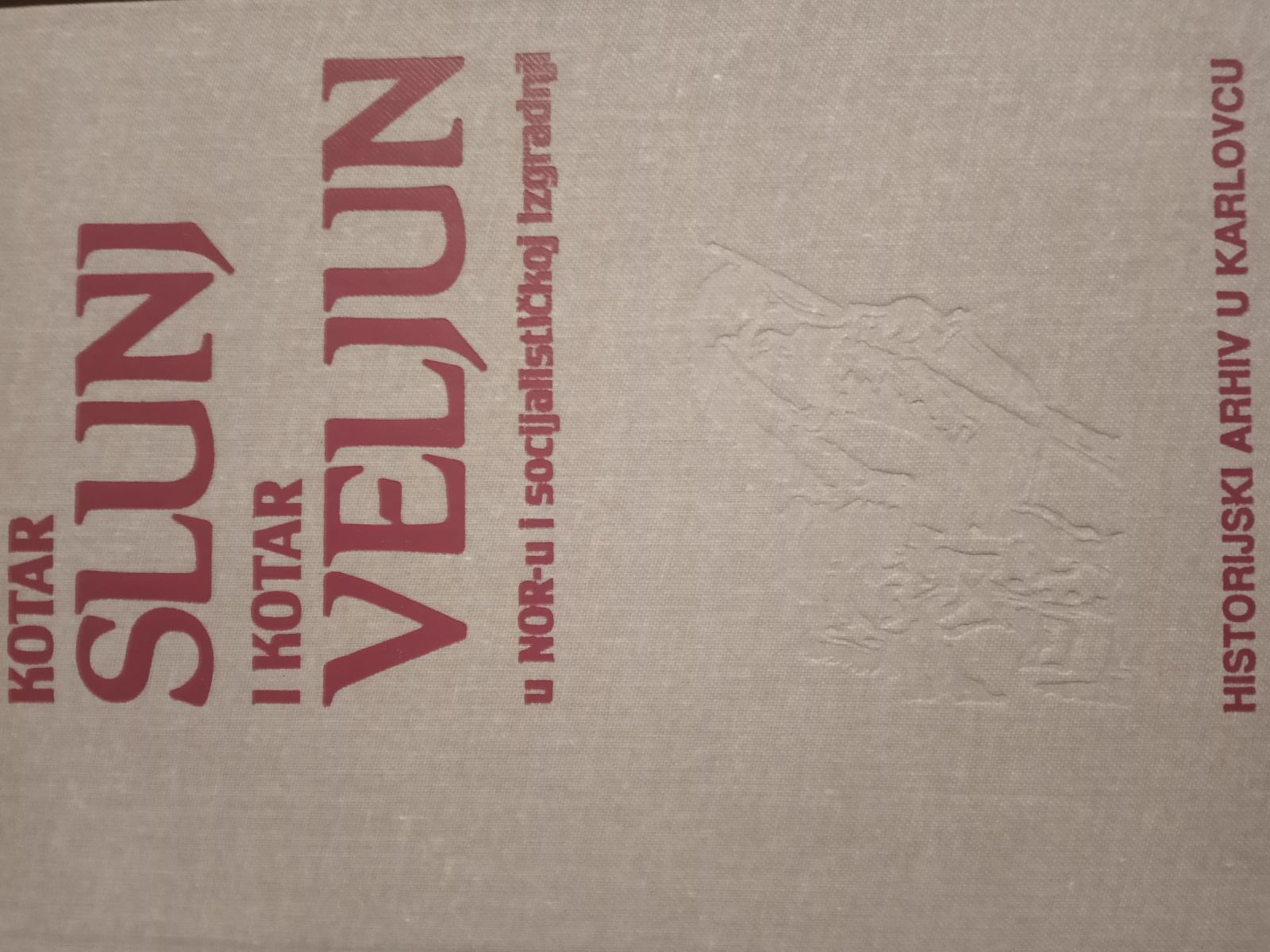 KOTAR SLUNJ KOTAR VELJUN - Livada, Petar Zinaić