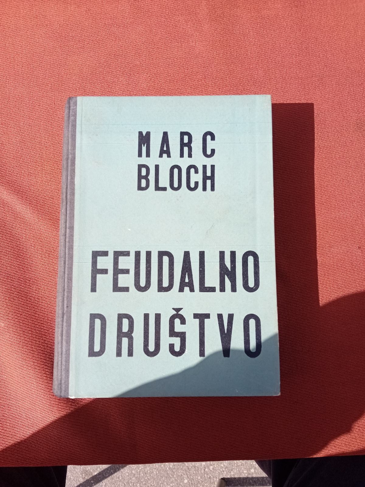 Marc Bloch: Feudalno društvo