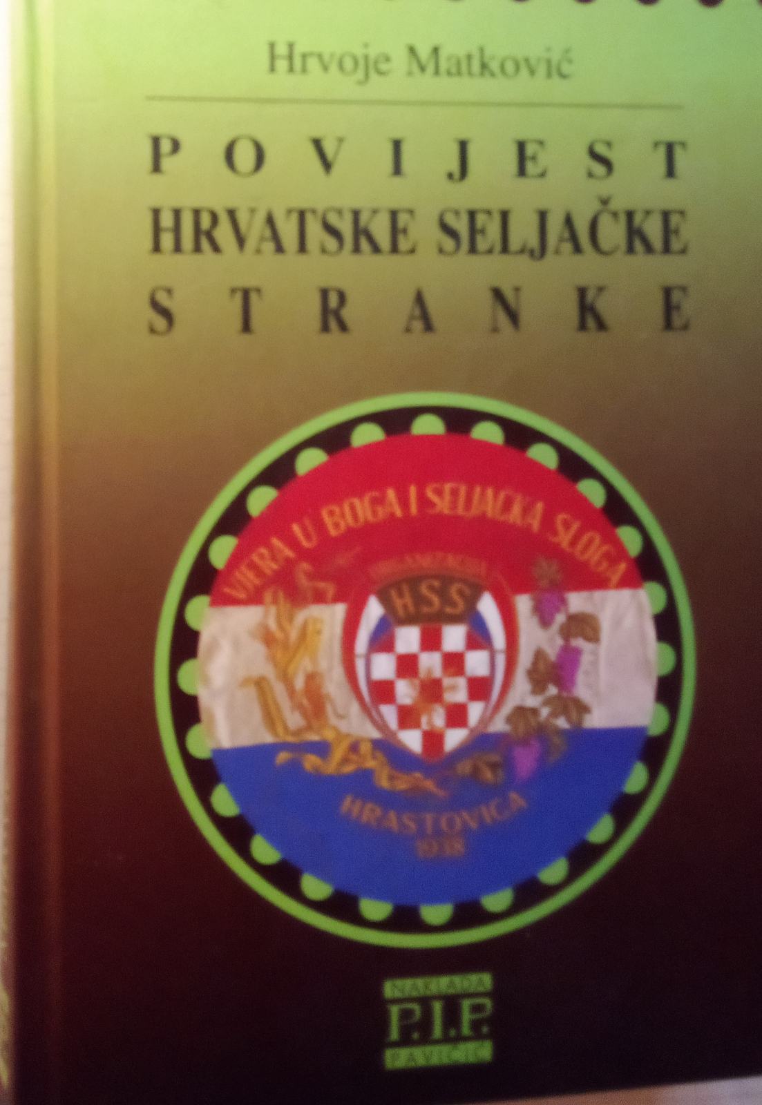 Matković, Hrvoje: POVIJEST HRVATSKE SELJAČKE STRANKE
