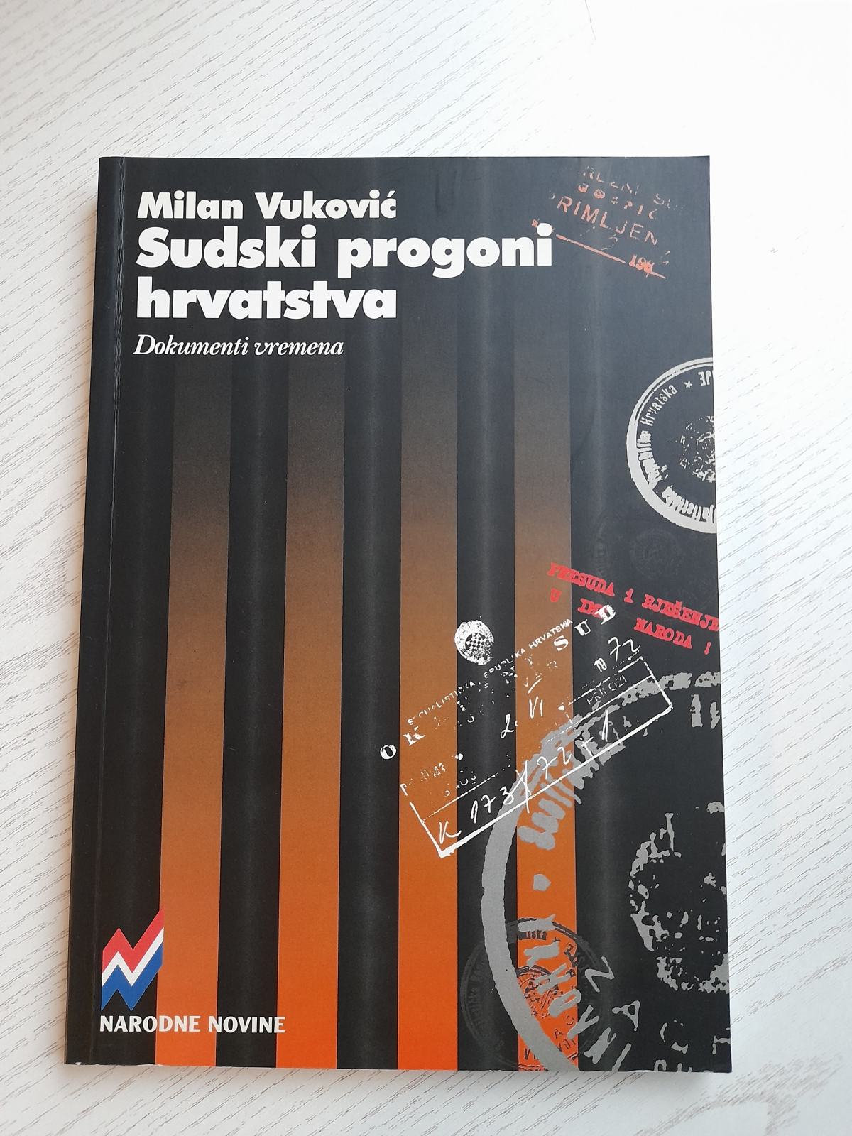 Milan Vuković-Sudski progoni hrvatstva/Dokumenti vremena (1995.)
