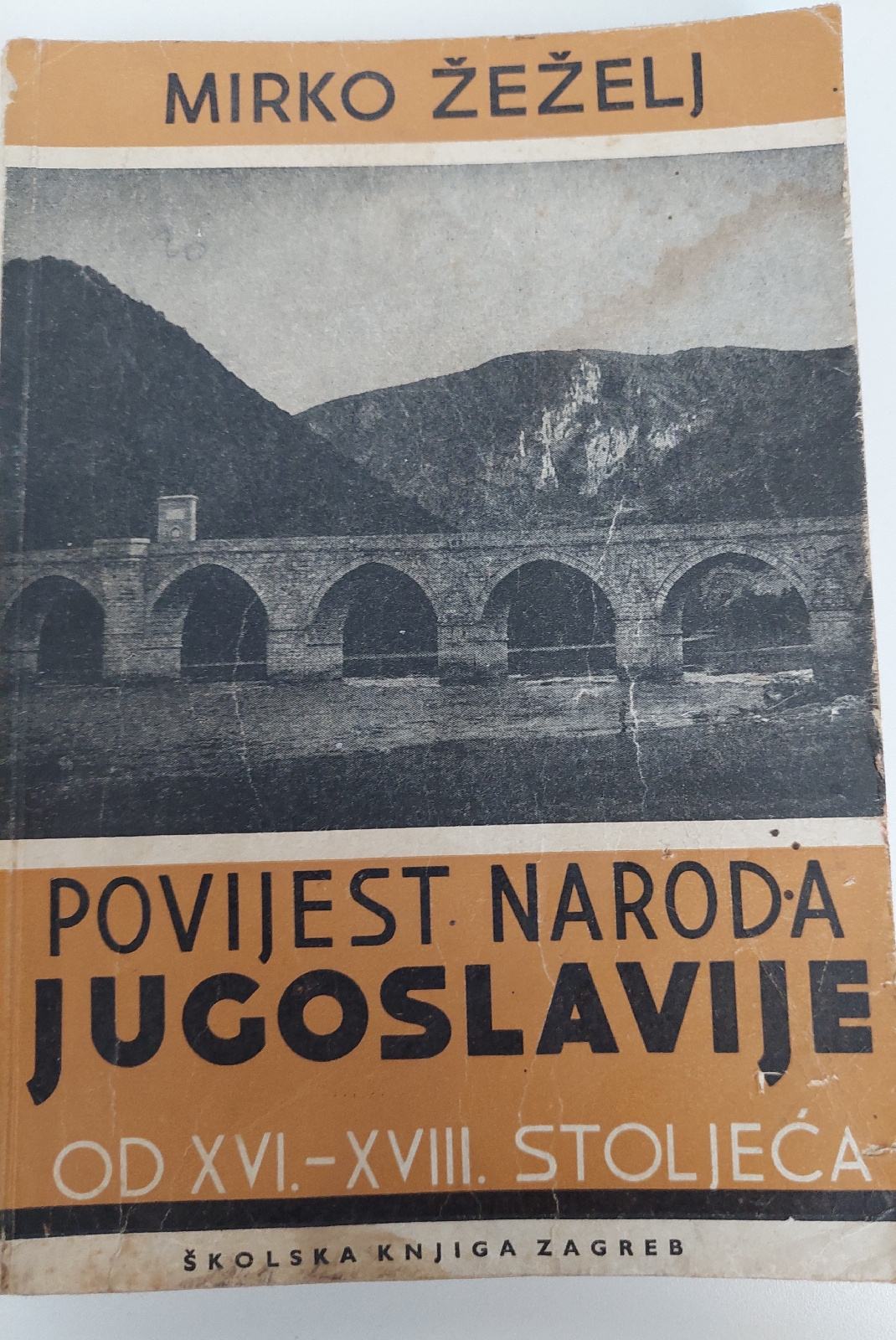 MIRKO ŽEŽELJ - POVIJEST NARODA JUGOSLAVIJE