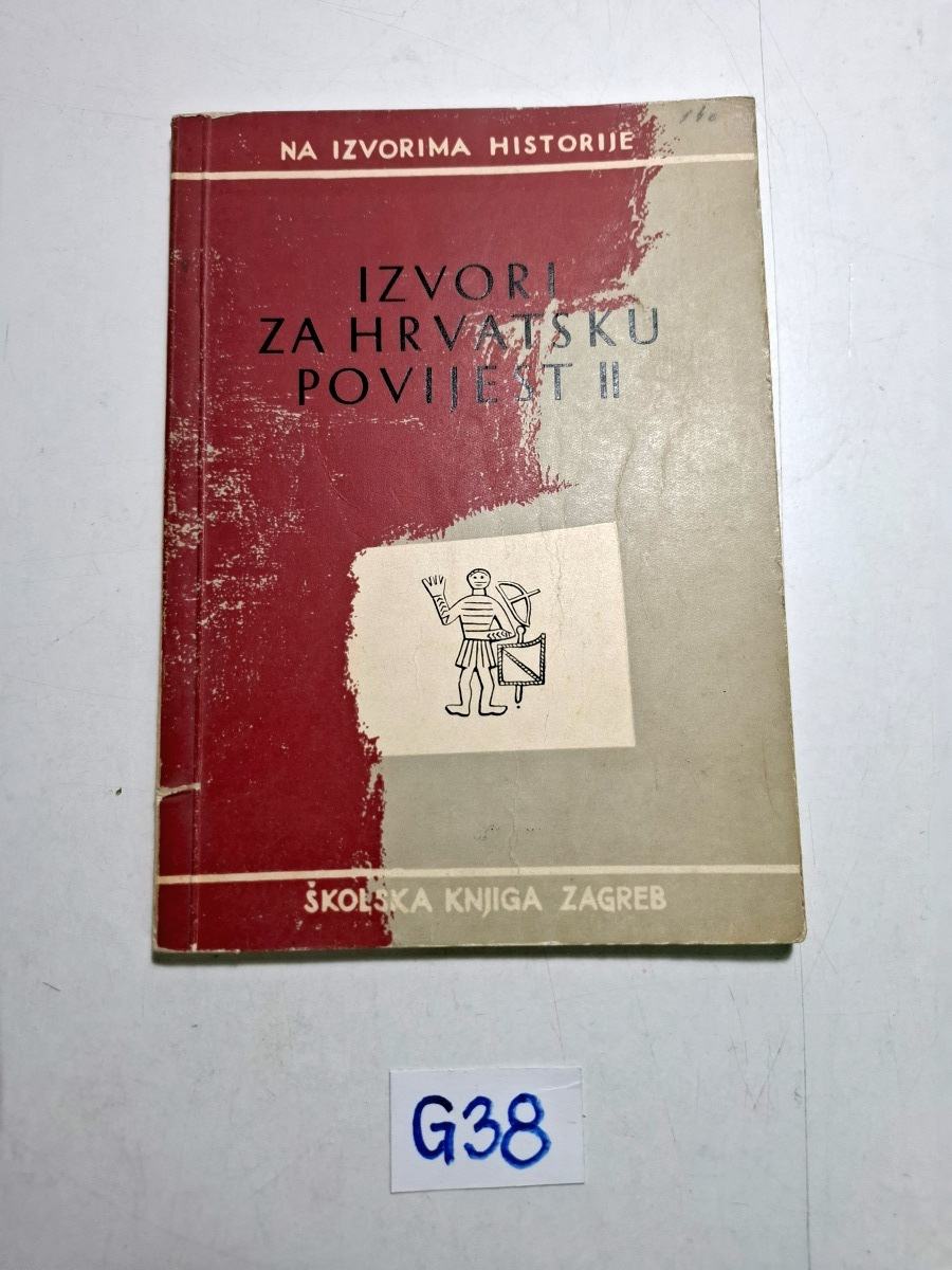 Nada Klaić (prir.) - Izvori za hrvatsku povijest II