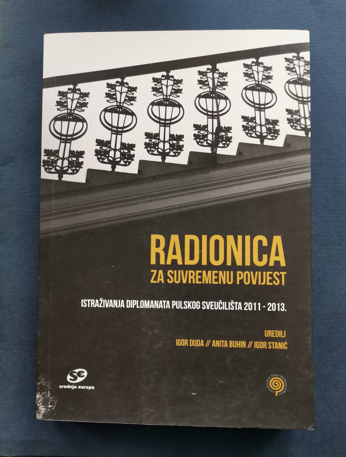 RADIONICA ZA SUVREMENU POVIJEST, Duda - Buhin - Stanić