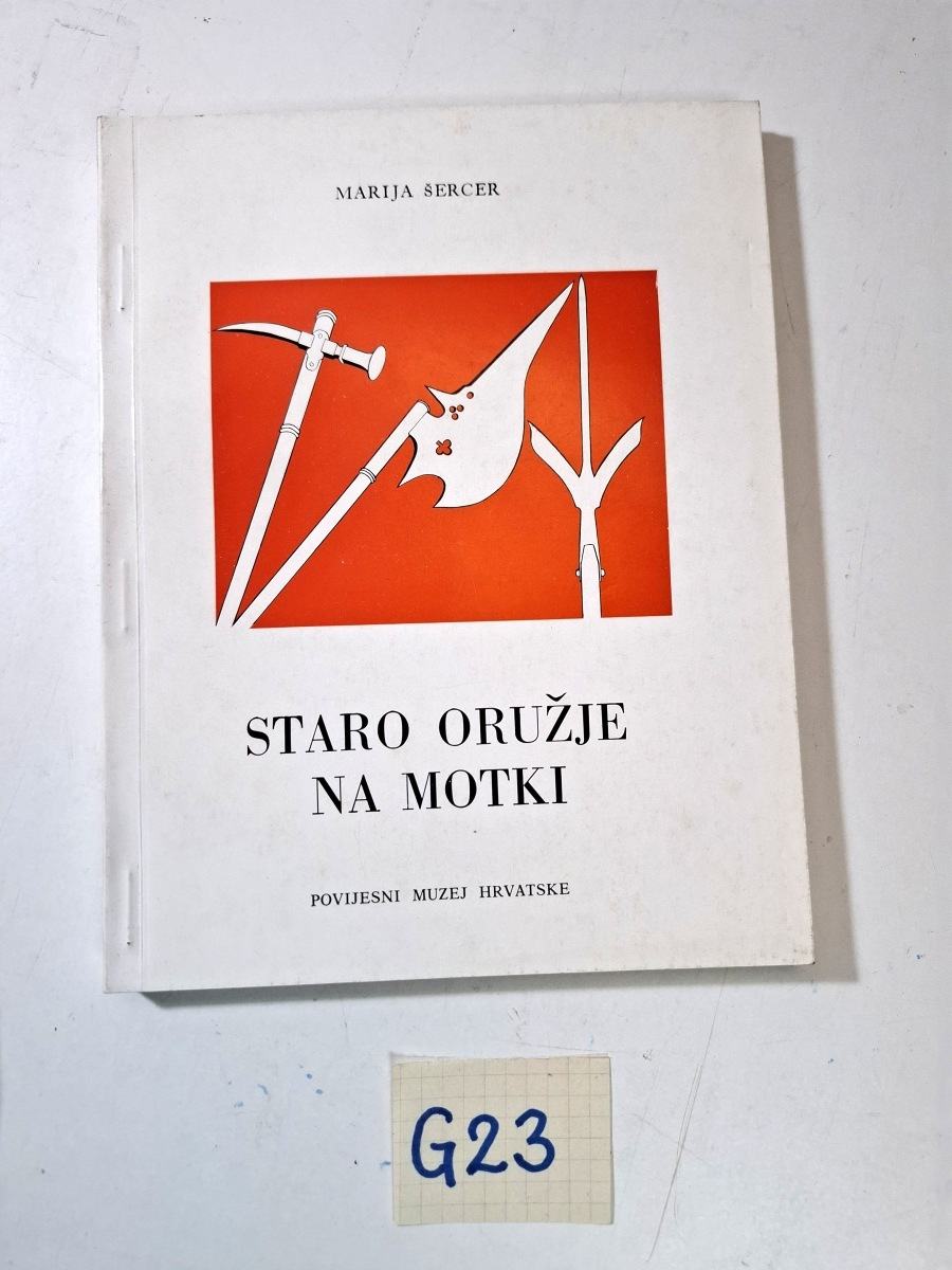 Šercer, Marija - Staro oružje na motki