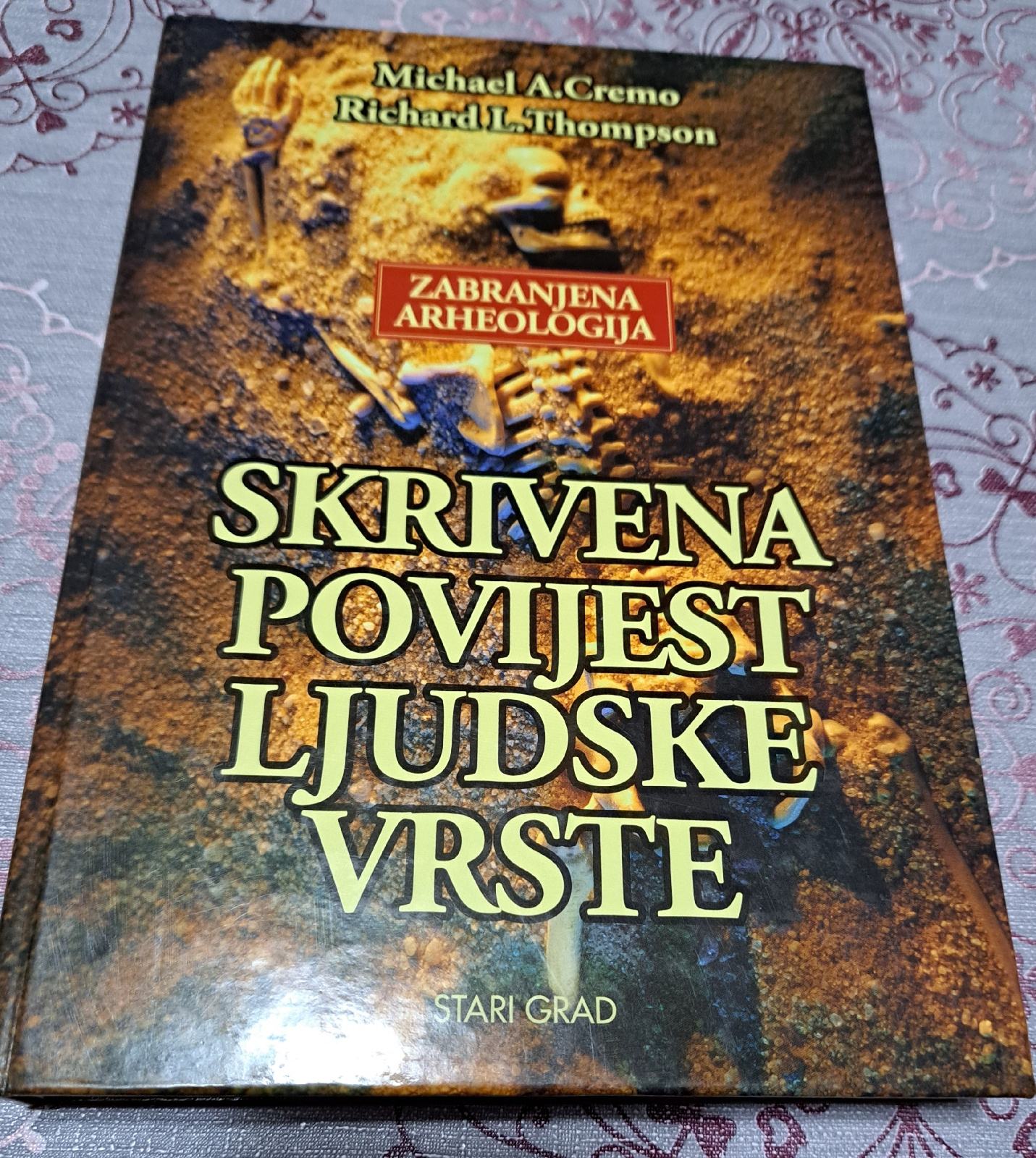 Skrivena povijest ljudske vrste Zabranjena arheologija