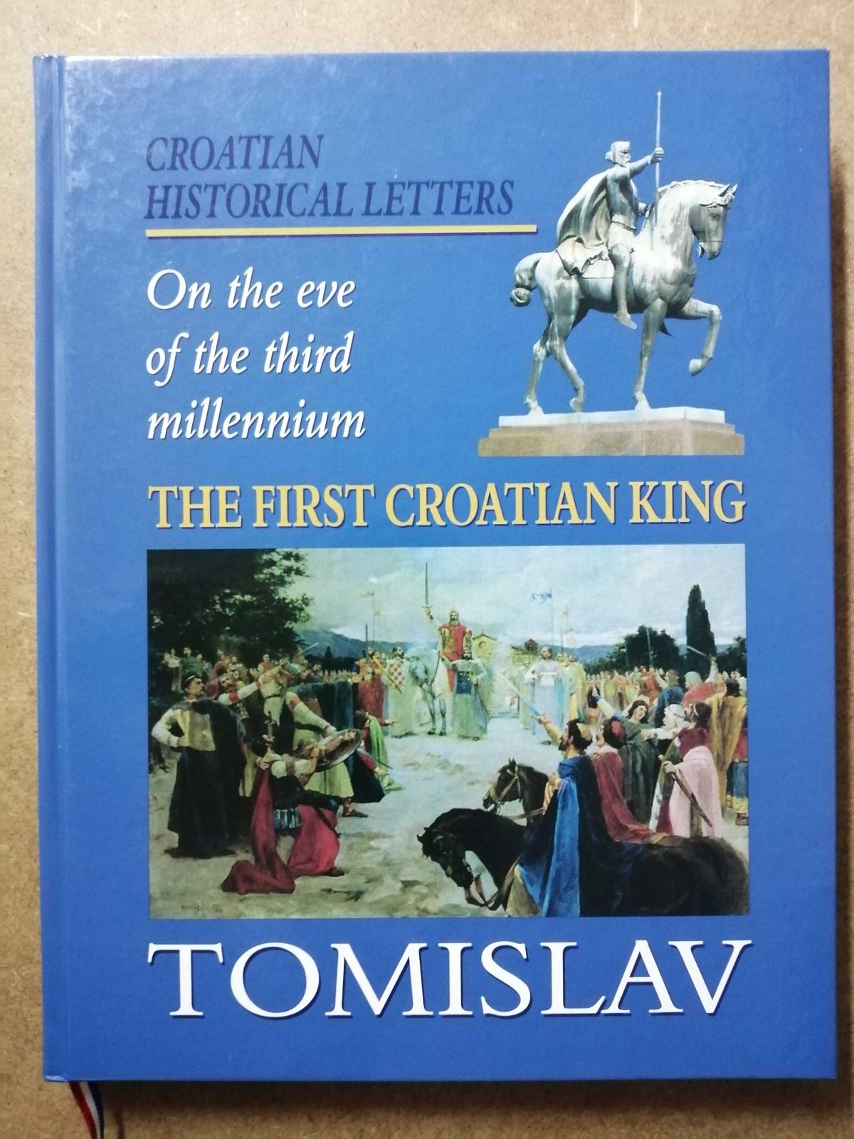 The First Croatian King Tomislav (Z25) (A14)