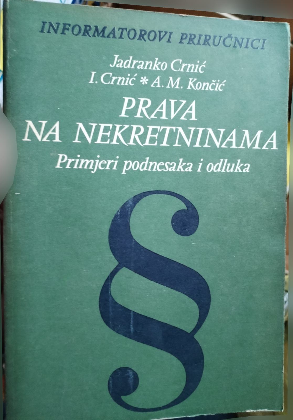 Crnić | Crnić | Končić - Prava na nekretninama : primjeri...