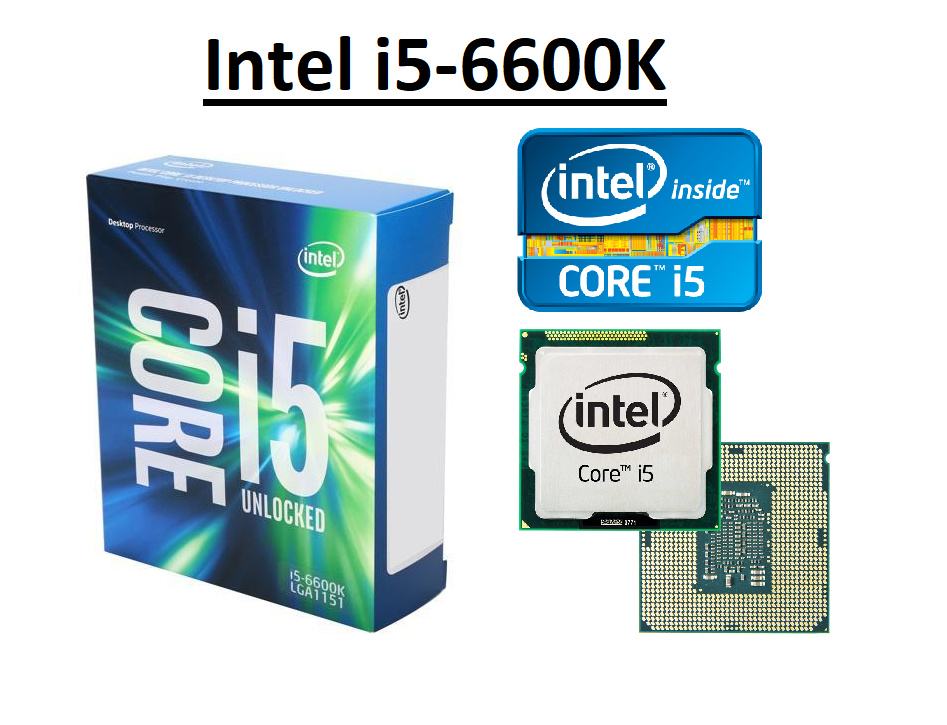 Intel® Core™ i5-6600K