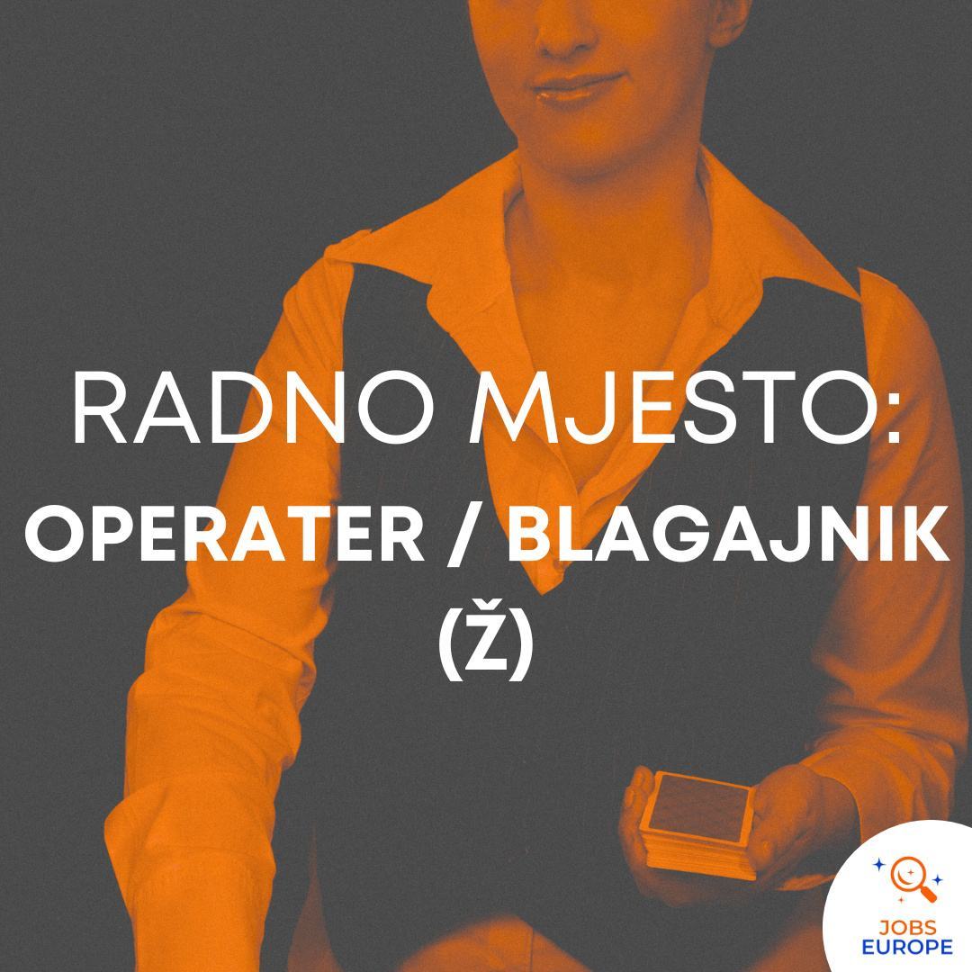 Operater/Blagajnik (m/ž)