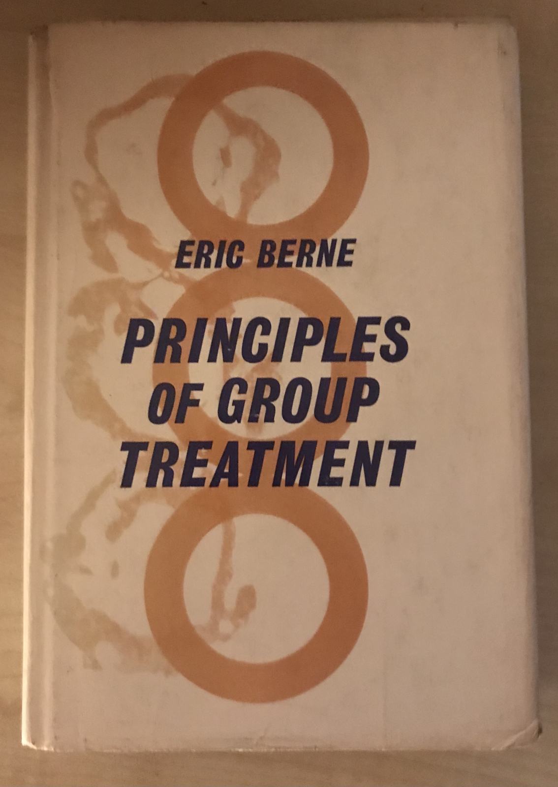 Berne , Eric : Principles of group treatment