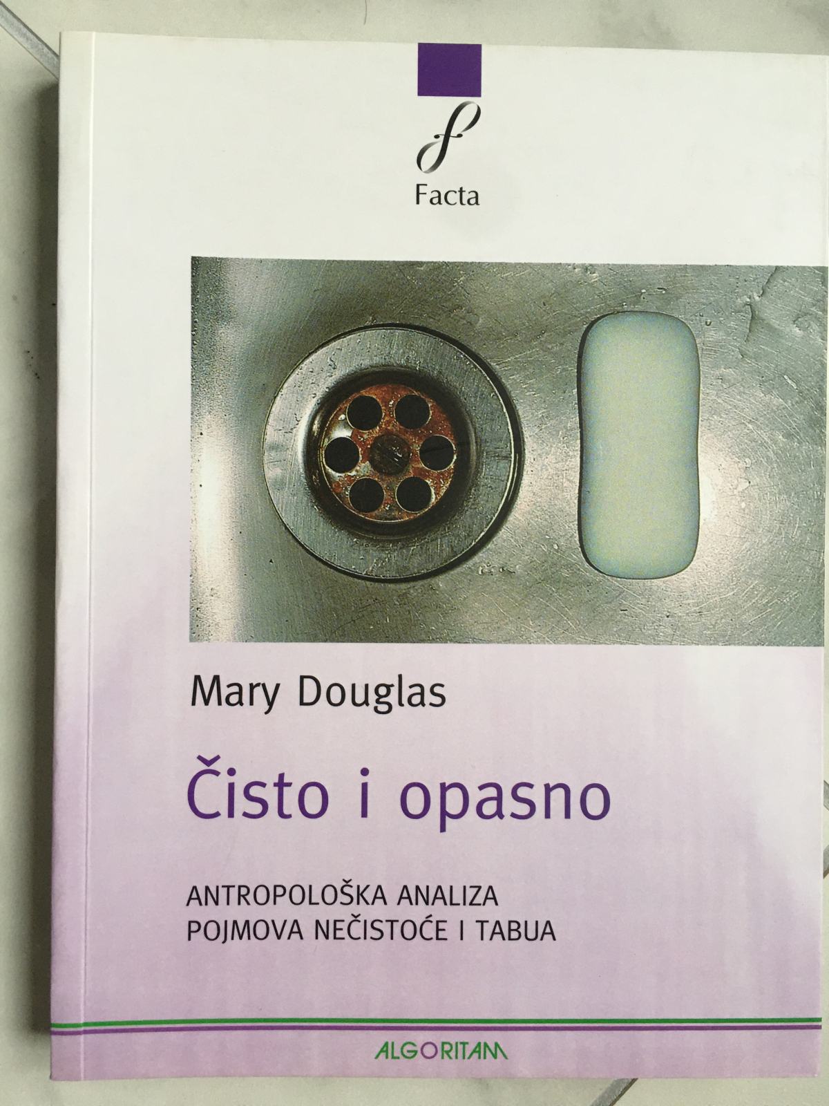 ČISTO I OPASNO - Antropološka analiza pojmova nećistoće i tabua