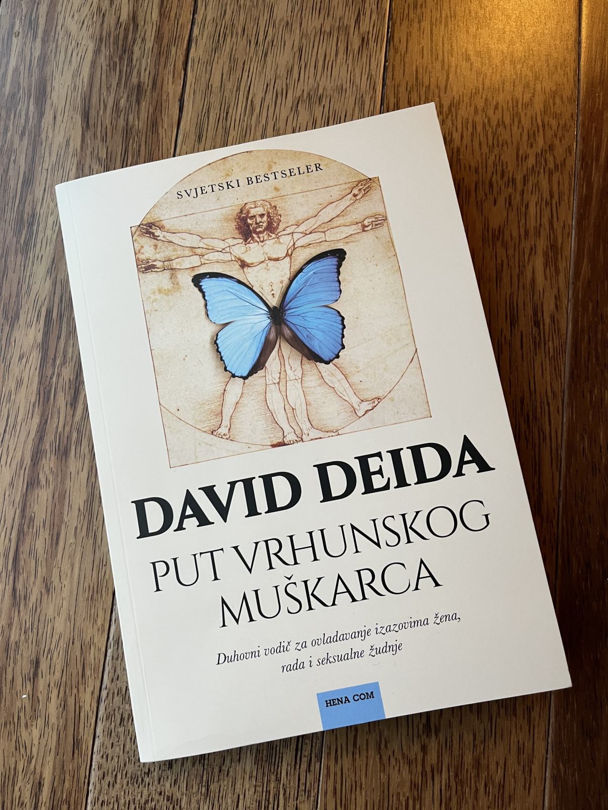 DAVID DEIDA: PUT VRHUNSKOG MUŠKARCA - BESTSELLER