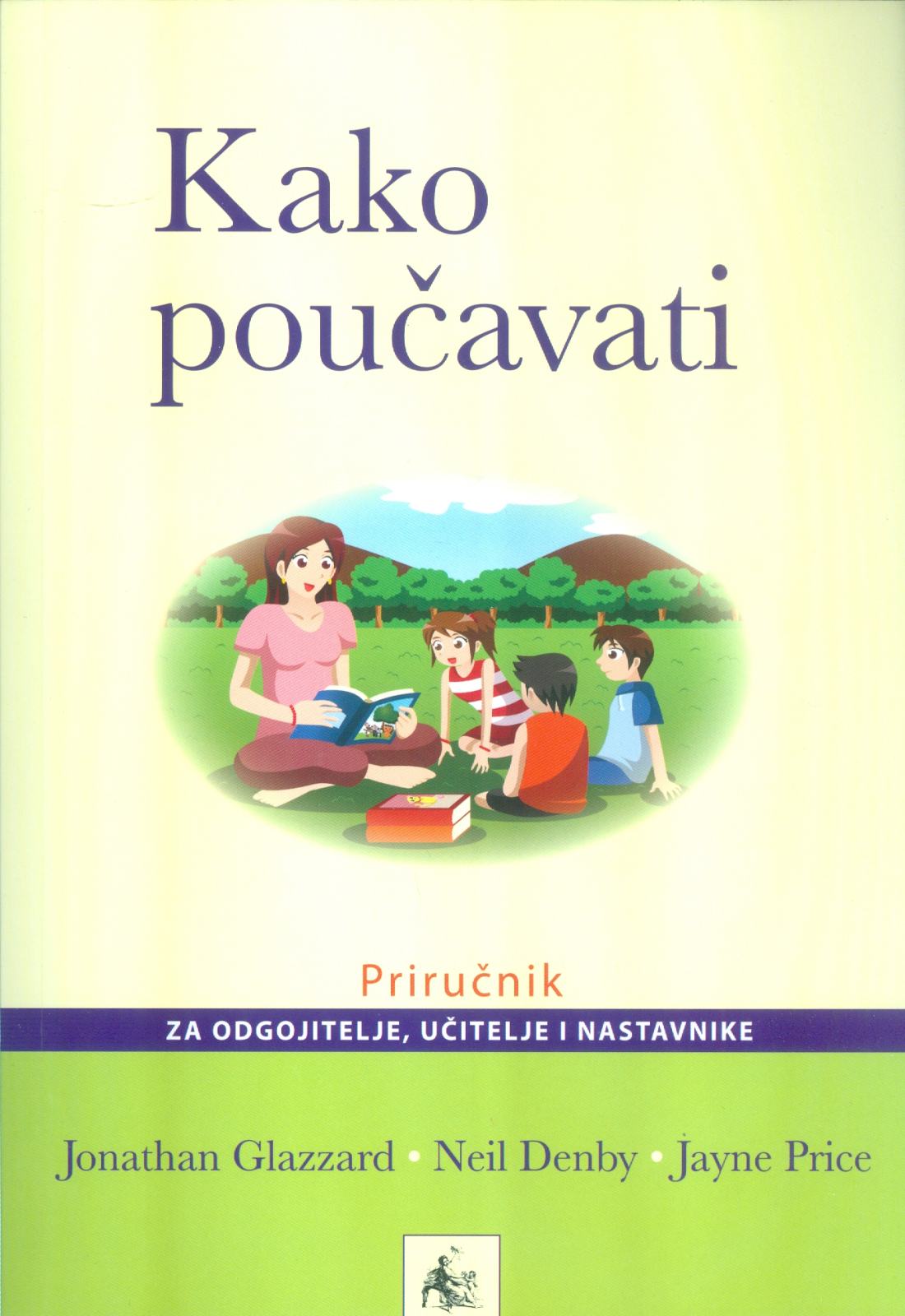 Denby Neil, Glazzard Jonathan, Price Jayne: KAKO POUČAVATI