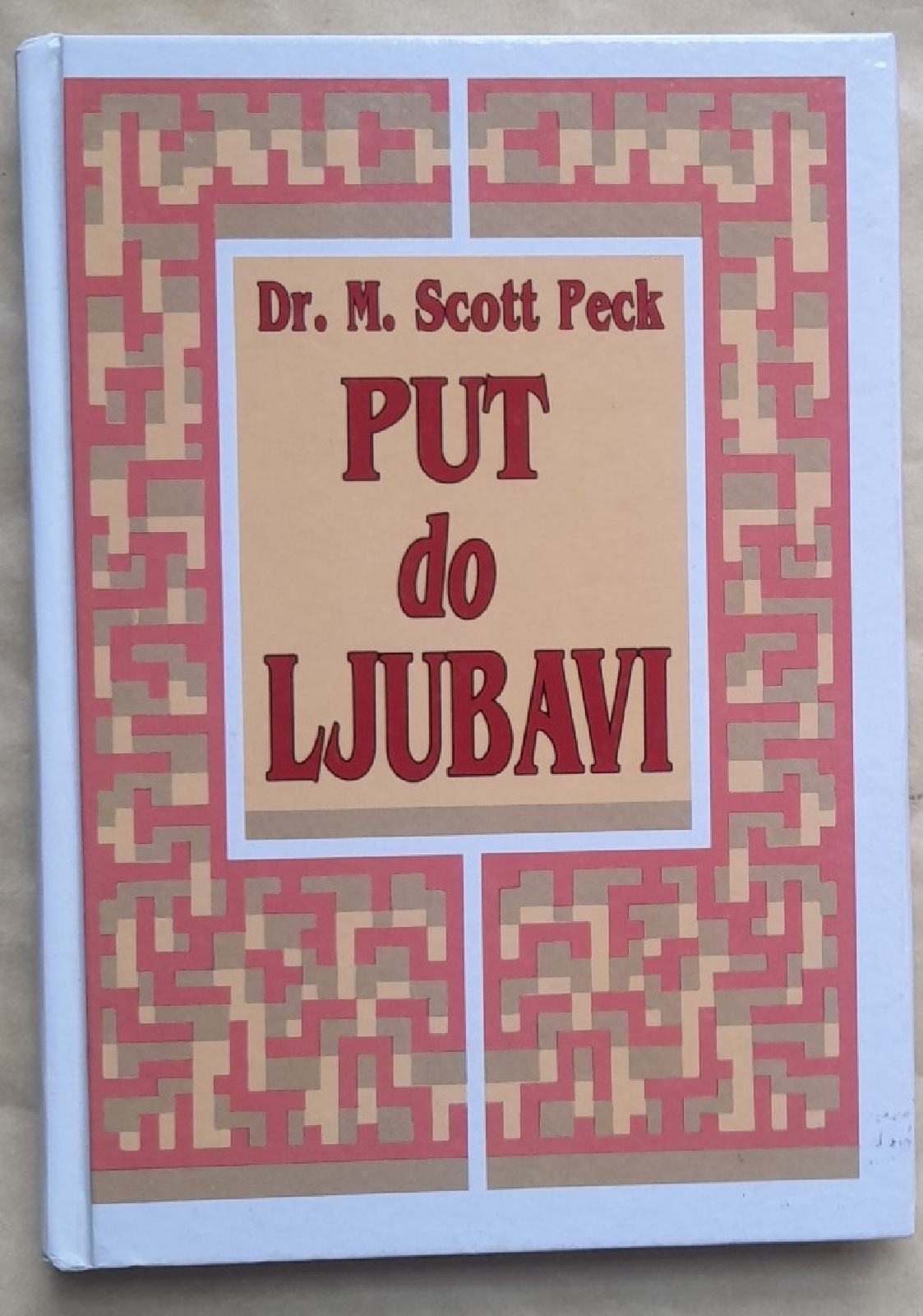 Dr.M.Scott Peck....PUT do LJUBAVI