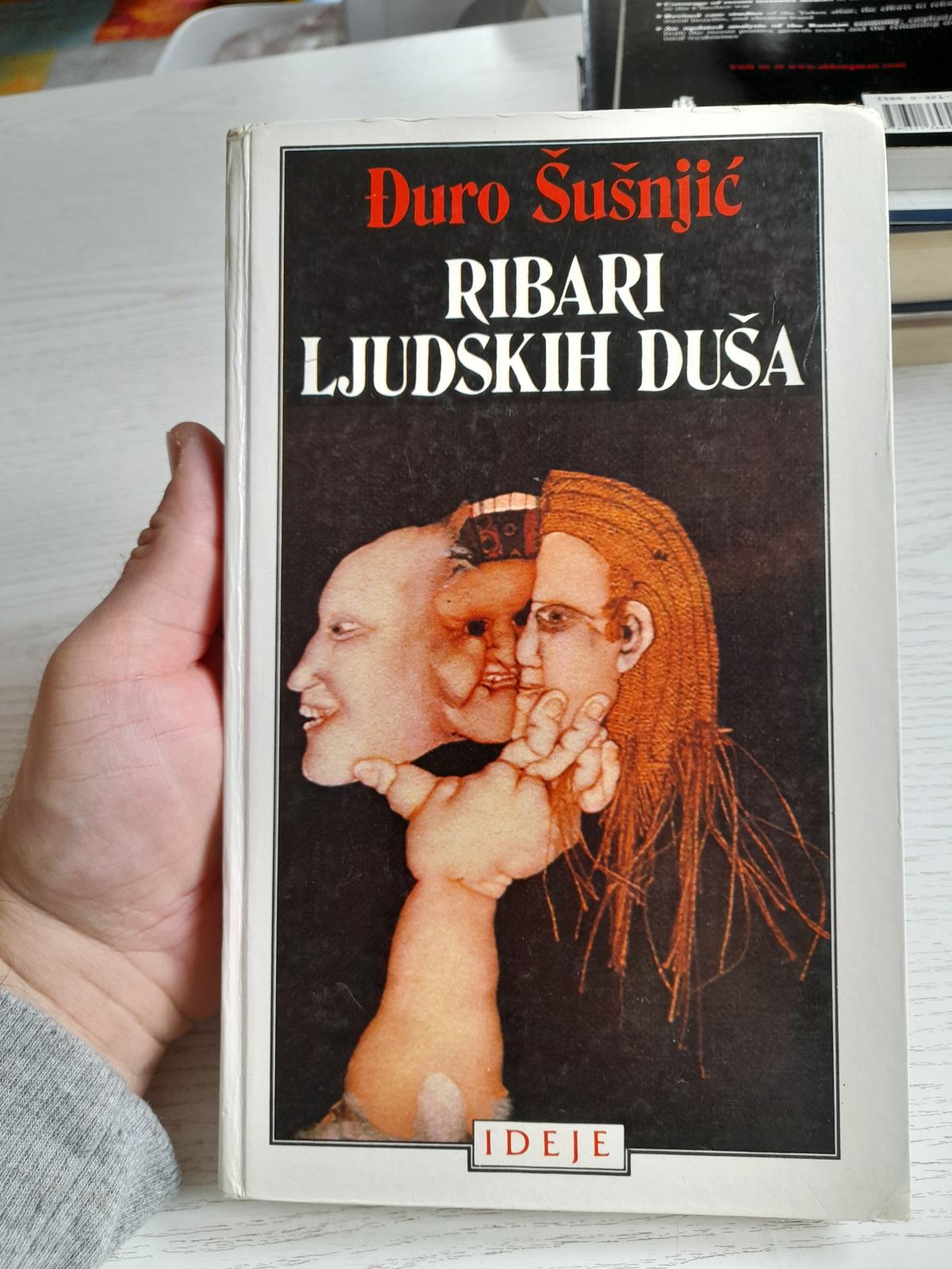 Đuro Šušnjić-RIbari ljudskih duša (1990.)