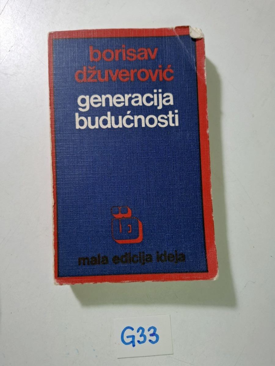 Džuverović, Borisav - Generacija budućnosti : mladi između moguć...