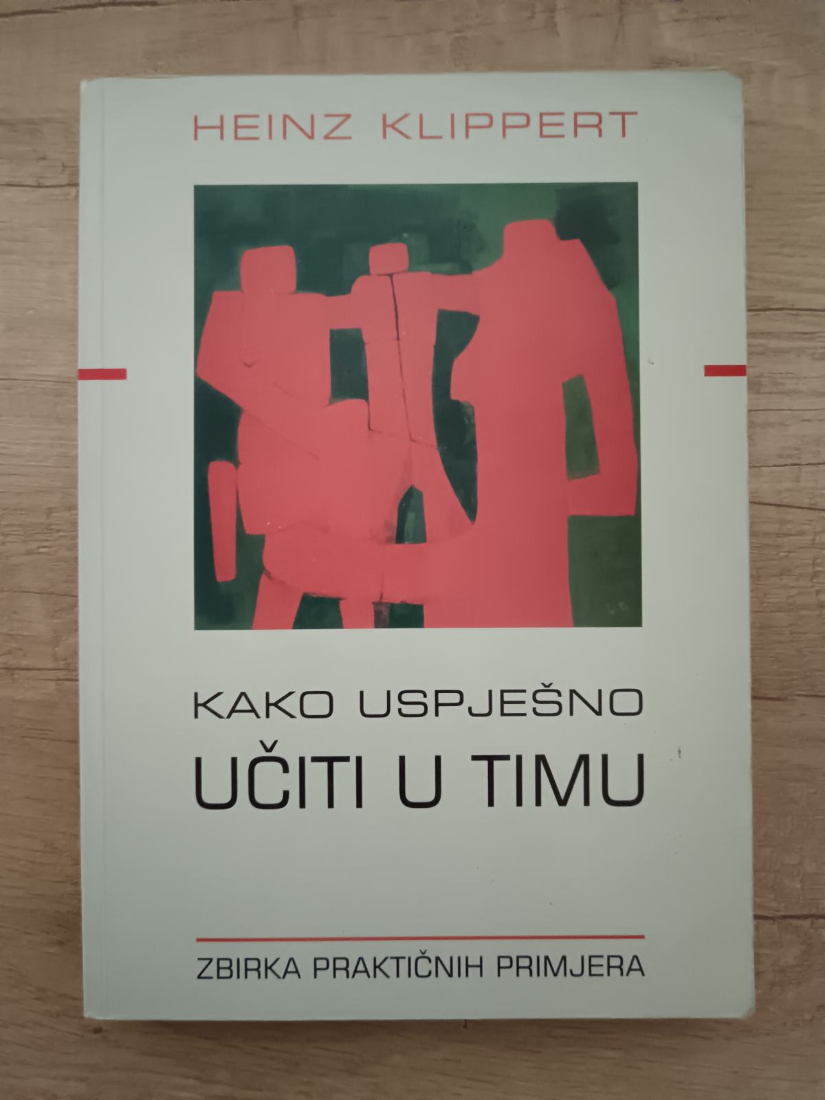 HEINZ KLIPPERT, Kako uspješno učiti u timu