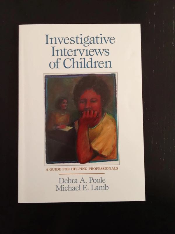 Investigative Interviews of Children: A Guide for Helping Professional