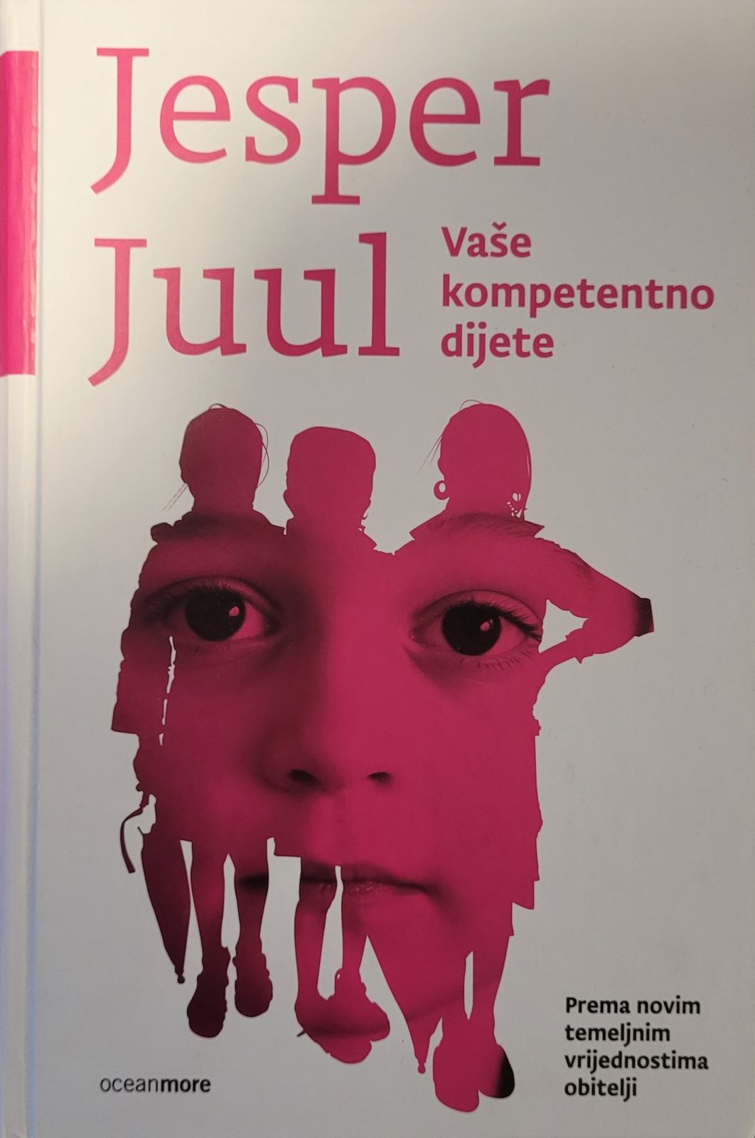 Jasper Juul - Vaše kompetentno dijete - novo