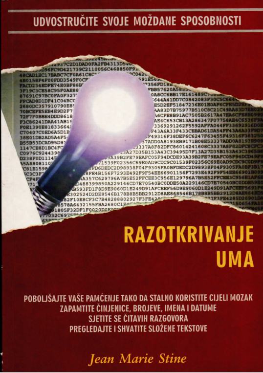 Jean Marie Stine - Razotkrivanje uma : udvostručite svoje moždane spos