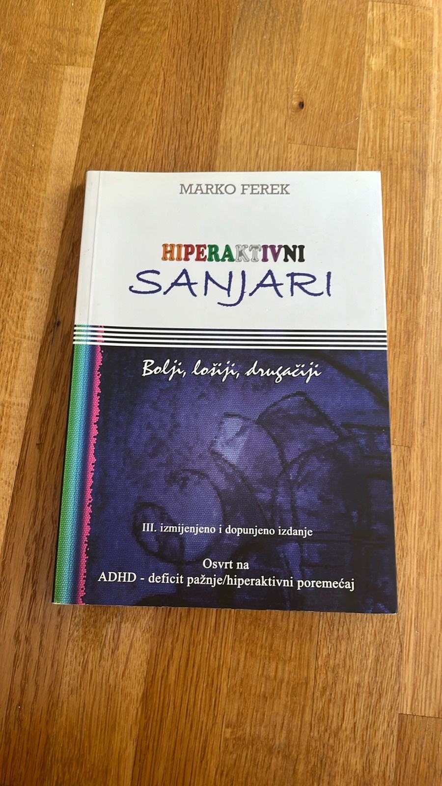 Knjiga HIPERAKTIVNI SANJARI , Marko Ferek