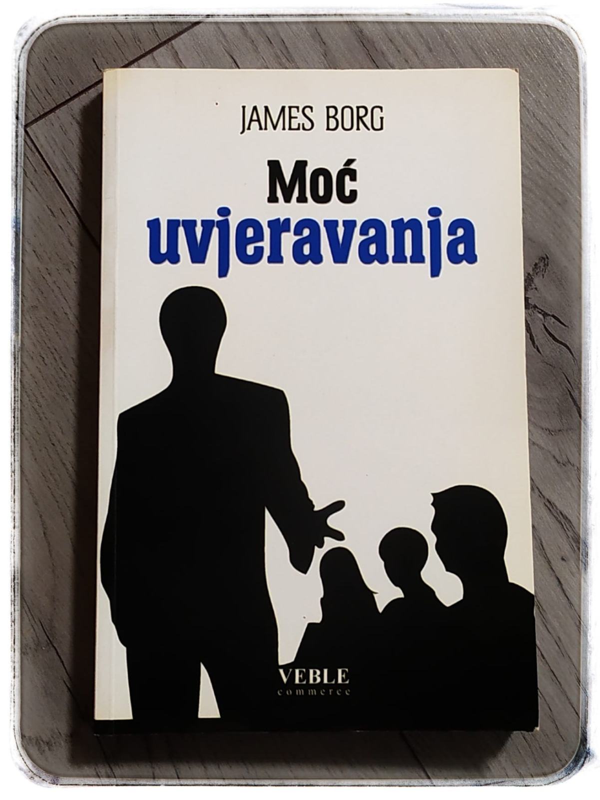 Moć uvjeravanja James Borg