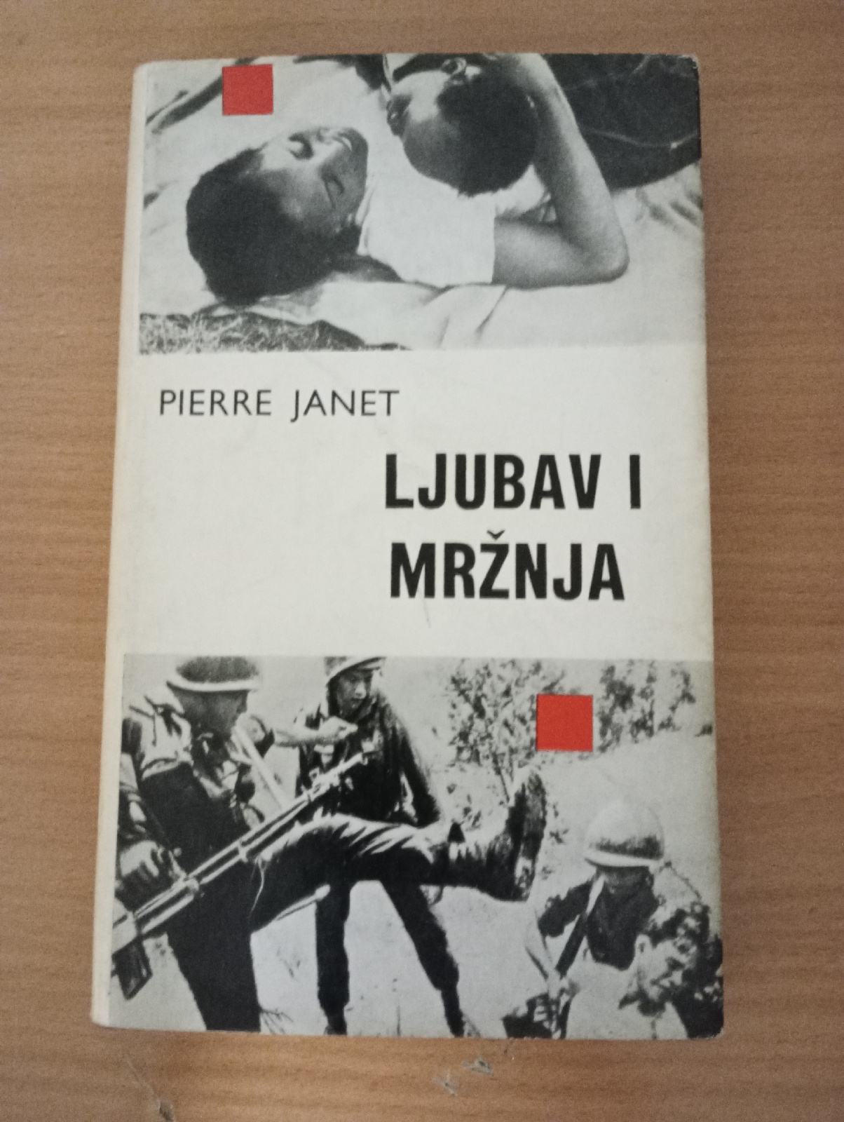 PIERRE JANET, Ljubav i mržnja